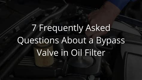 Oil Filter Bypass Valve Opening Pressure At Cindy Larson Blog