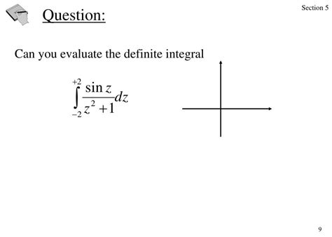 PPT 1 Indefinite Integration 2 Cauchys Integral Formula 3 Formulas For The Derivatives