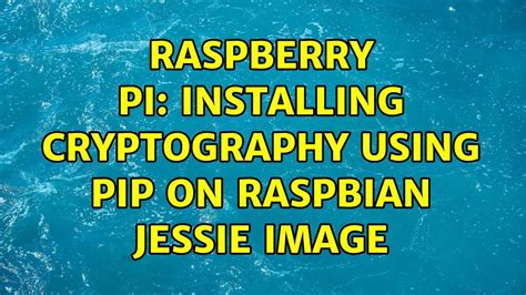 Raspberry Pi Installing Cryptography Using Pip On Raspbian Jessie
