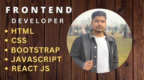Be Your Frontend Developer With Html Css Javascript React Js