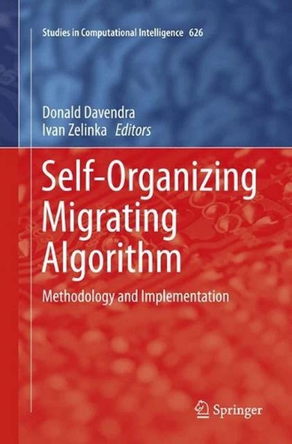 self organizing migrating algorithm methodology and implementation by