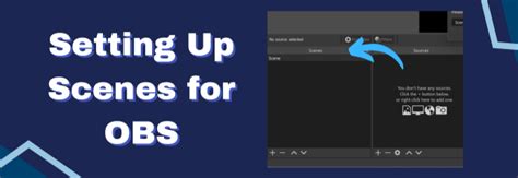 Transforming Your Stream With OBS Scenes