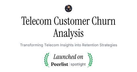 telecom customer churn analysis peerlist