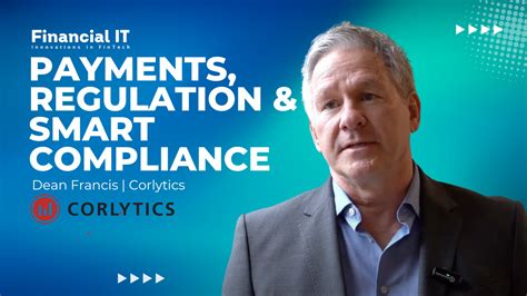 Navigating Regulatory Complexity In Payments Financial It