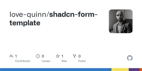 GitHub Love Quinn Shadcn Form Template