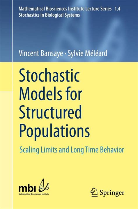 Stochastic Models For Structured Populations Scaling Limits And Long