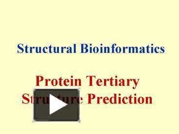 PPT Protein Tertiary Structure Prediction PowerPoint Presentation Free To View Id A Eb