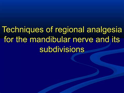 Mandibular Local Anesthesia Ppt