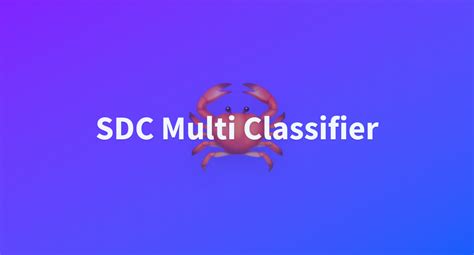 Sdc Multi Classifier A Hugging Face Space By Docua