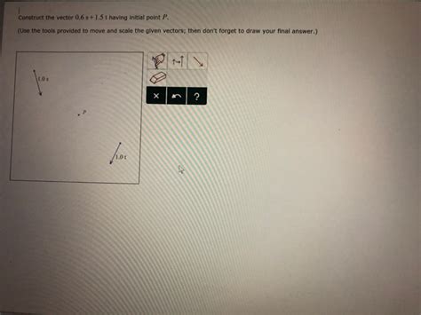 Construct The Vector 06s15t Having Initial Point