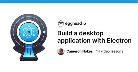 Build A Desktop Application With Electron