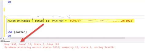 Msg 1499 Level 16 State 3 Line 103 Database Mirroring Error Status
