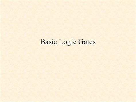 Basic Logic Gates Basic Logic Gates And Basic