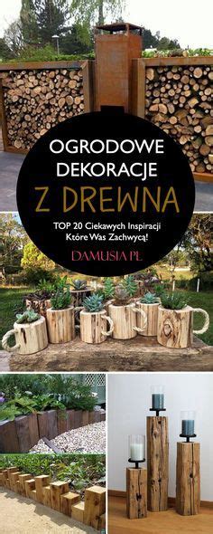 Ogrodowe Dekoracje Z Drewna Top 20 Ciekawych Inspiracji Które Was Zachwycą Кострище