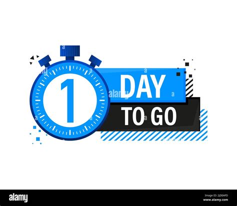 One Day To Go Timer Label Blue Emblem Banner Vector Illustration