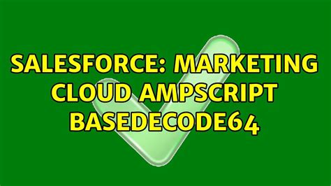 Salesforce Marketing Cloud Ampscript Basedecode64 Youtube