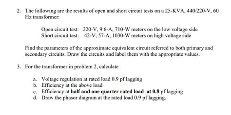 Solved 2 The Following Are The Results Of Open And Short Chegg Com