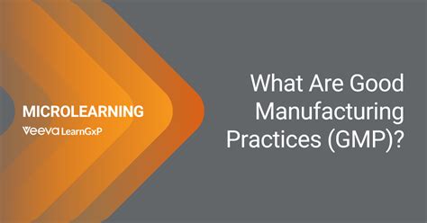 What Are Good Manufacturing Practices Gmp Learngxp Accredited Online Life Science Training