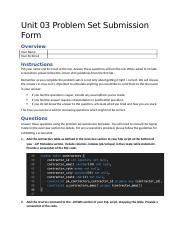 Assignment 3 Docx Unit 03 Problem Set Submission Form Overview Your