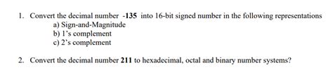 solved 1 convert the decimal number −135 into 16 bit