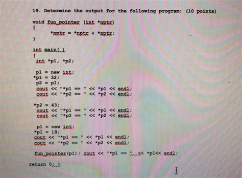 Solved 9 Determine The Output For The Following Program