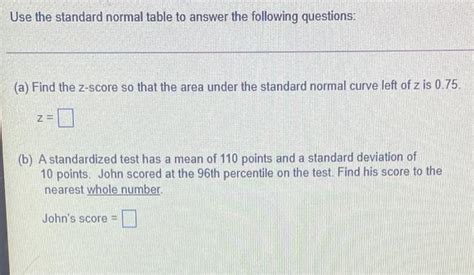 Solved Use The Standard Normal Table To Answer The Following Chegg