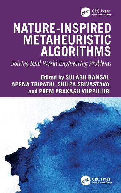 nature inspired metaheuristic algorithms solving real world