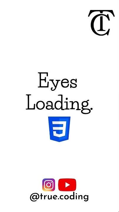 Eyes Loading Eyes Loading Using Css Ding Html Css New