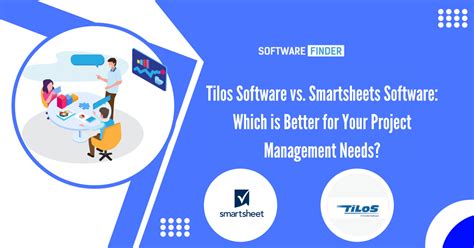 Tilos Software Vs Smartsheets Software Which Is Better For Your Project Management Needs Tilos Software Vs Smartsheets Software Which Is Better For Your Project Management Needs