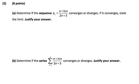 Solved Determine If The Sequence A N N Inn N Chegg