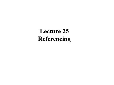 Lecture Referencing Referencing Harvard Referencing A Intext