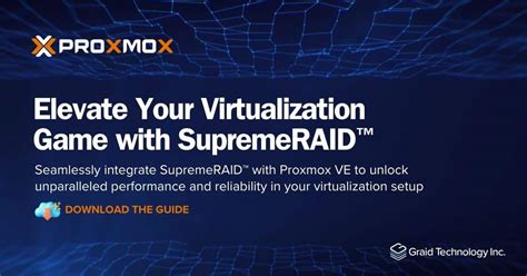Virtualization And Supremeraid™ A Guide For Proxmox Integration
