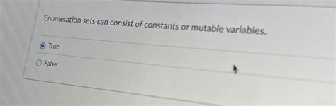 Solved Enumeration Sets Can Consist Of Constants Or Mutable