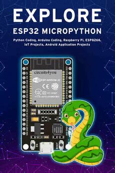 EXPLORE ESP MICROPYTHON Python Coding Arduino Coding Raspberry Pi ESP IoT Projects