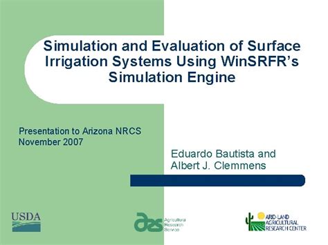 Simulation And Evaluation Of Surface Irrigation Systems Using