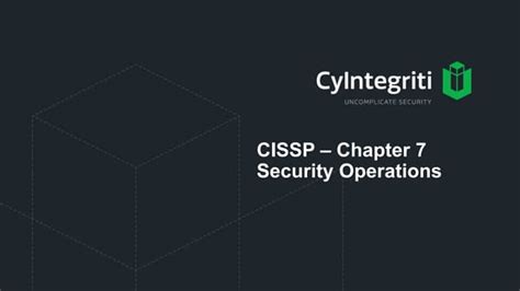 Cissp Chapter 7 Security Operations Pptx