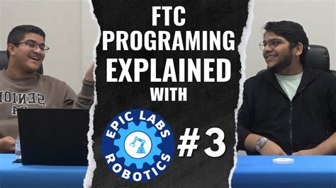 Ftc Programming Robot Highlights Epic Labs Robotics Podcast 3