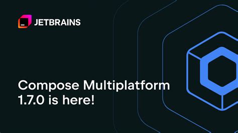 Compose Multiplatform 170 Released The Kotlin Blog
