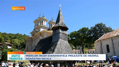 Miercuri încep Evenimentele Prilejuite De Hramul Mănăstirii Nicula