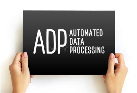 Adp Automated Data Processing Is A Software To Handle The