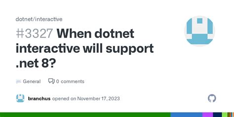 When Dotnet Interactive Will Support Net 8 · Dotnet Interactive
