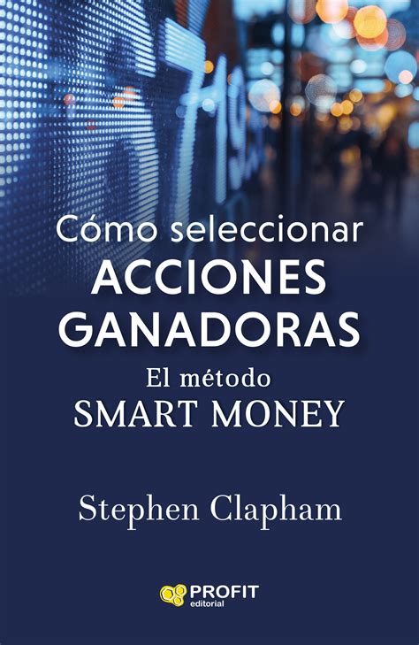 El método smart money: Comprar el libro ebook de Stephen Clapham