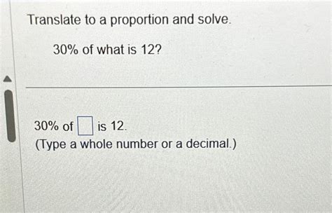 Solved Translate To A Proportion And Solve 30 ﻿of What Is