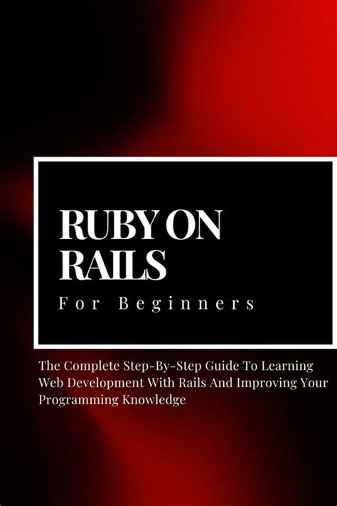 Ruby On Rails For Beginners Web Development Guide Expert Training