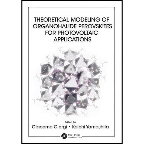 قیمت و خرید کتاب Theoretical Modeling Of Organohalide Perovskites For Photovoltaic Applications