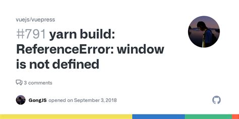 Yarn Build Referenceerror Window Is Not Defined · Issue 791 · Vuejs