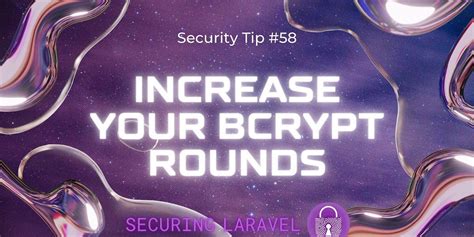 Laravel News On Linkedin Security Tip Increase Your Bcrypt Rounds