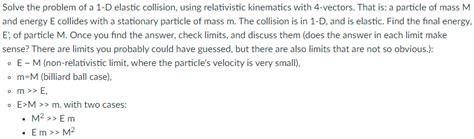 Solved Solve The Problem Of A 1 D Elastic Collision Using Chegg Com