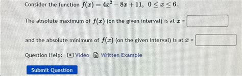 solved consider the function f x 4x2 8x 11 0≤x≤6 the