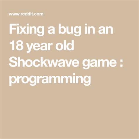 Fixing A Bug In An 18 Year Old Shockwave Game Programming Shockwave Games Computer